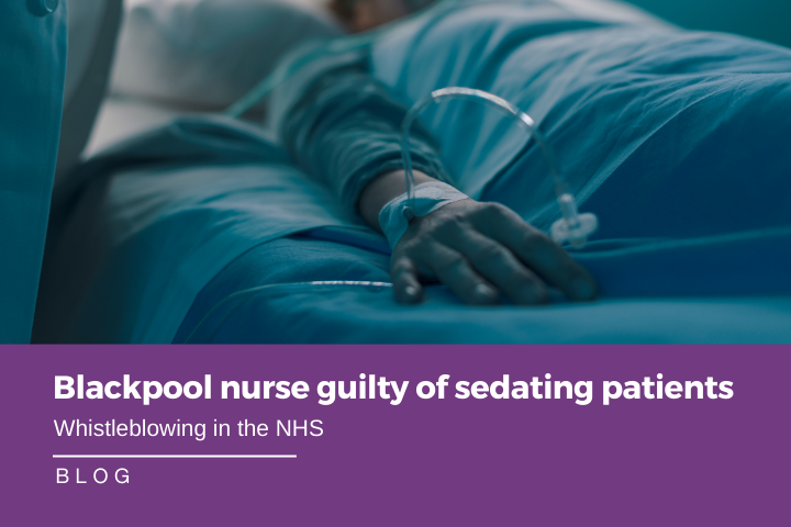 Blackpool nurse found guilty of sedating patients. | Hourglass